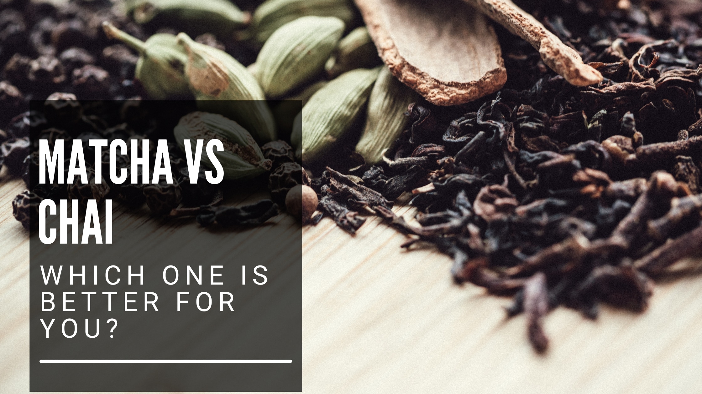 Matcha vs Chai: Which One is Better for You? - Brain Brands